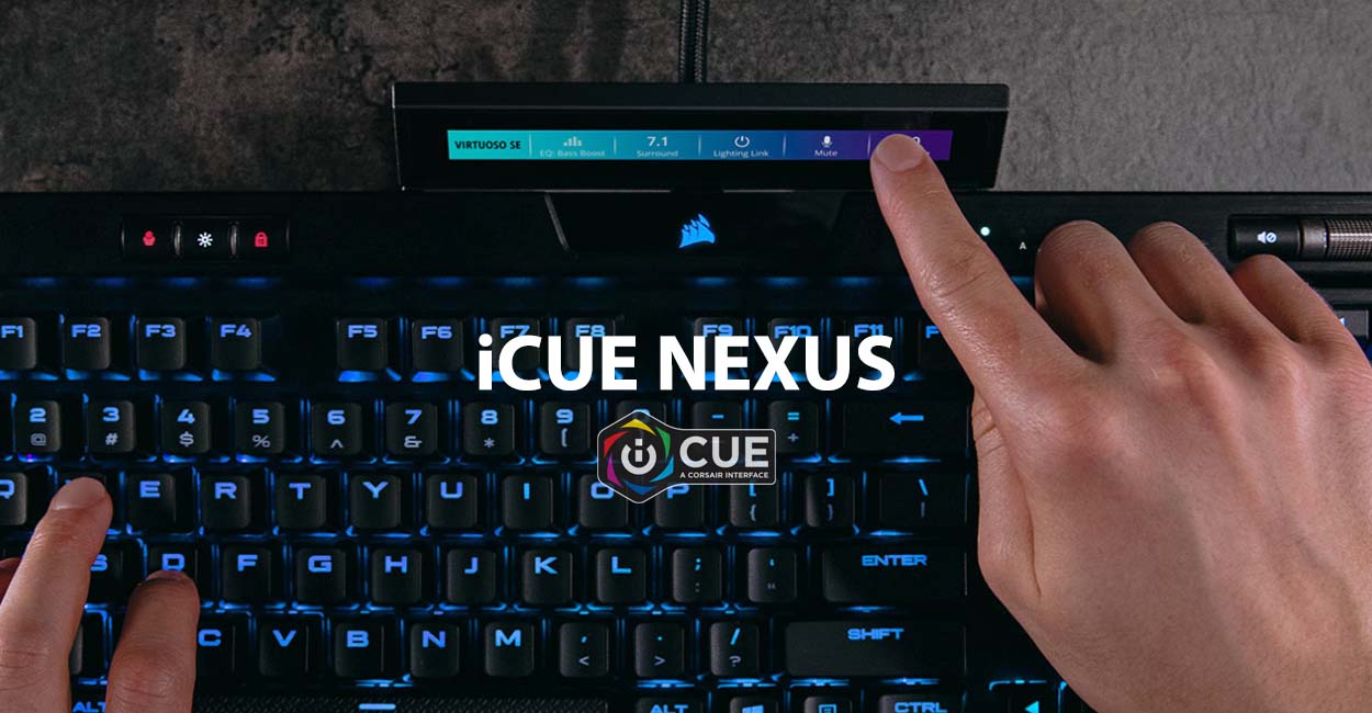 CORSAIR Launches iCUE NEXUS Companion Touch Screen - corsair-icue-nexus ...